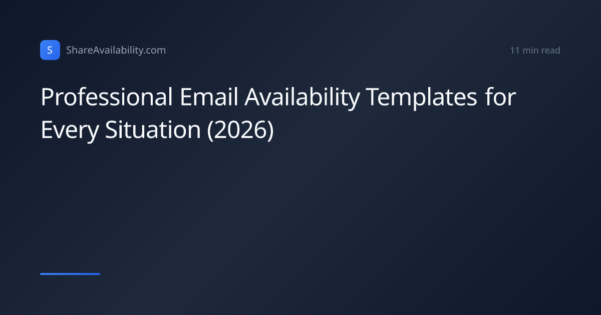 Professional Email Availability Templates for Every Situation (2026 ...